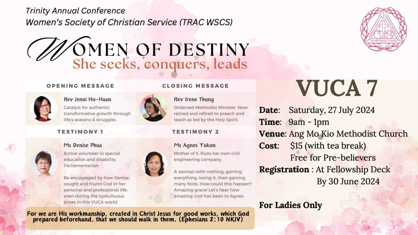 27 July: VUCA 7 – Women of Destiny – Bedok Methodist Church